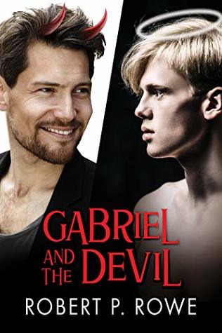 An Alisa Release Day Review: Gabriel and the Devil by Robert P. Rowe ...
