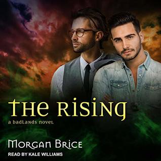 A MelanieM Audio Review:The Rising (Badlands #2) by Morgan Brice and Kale Williams (Narrator ...