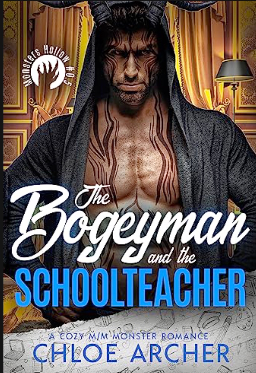 Review: The Bogeyman and the Schoolteacher by Chloe Archer – Scattered ...