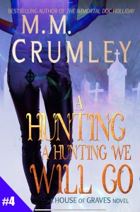 Review: A Hunting, A Hunting We Will Go (The House of Graves Series ...